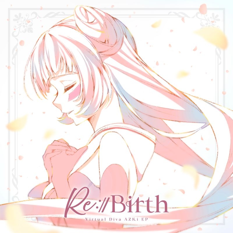 【音楽】AZKi/『Re:Birth』 | アニメイト