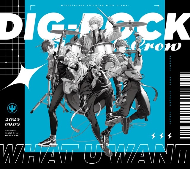【音楽】DIG-ROCK Impish Crow WHAT U WANT | アニメイト