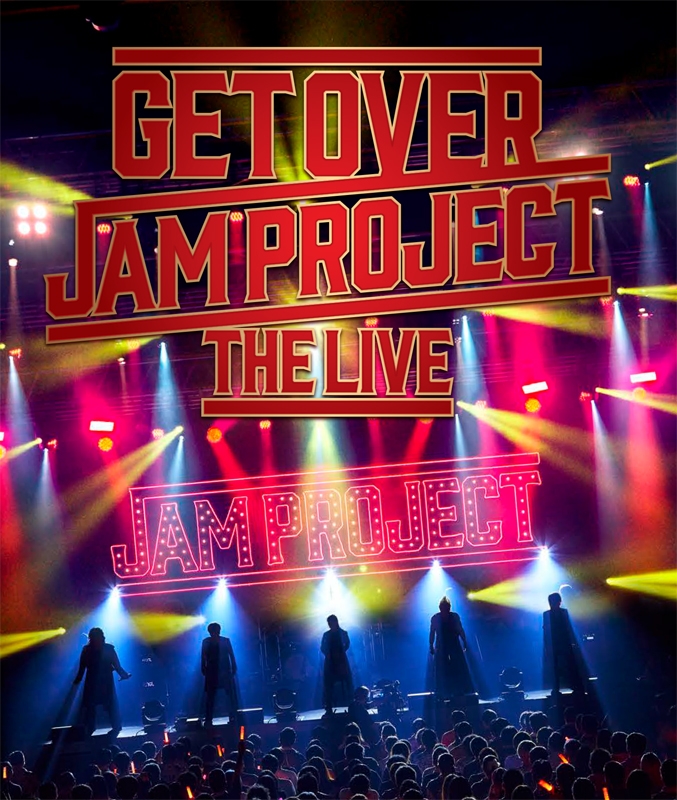 JAM Project｜楽曲・CD・ライブイベントレポート・最新情報一覧 | アニメイトタイムズ